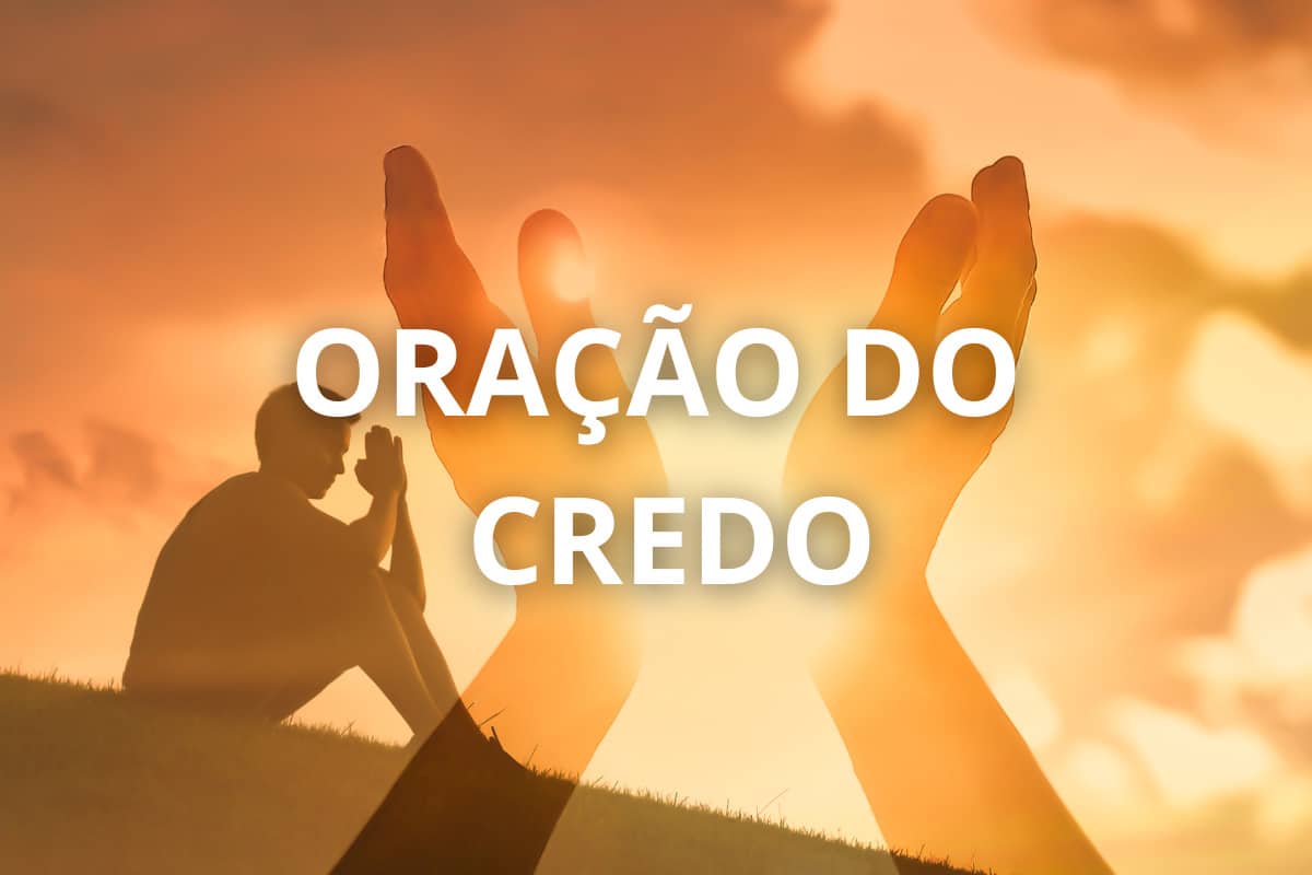 Oração do credo para rezar em momentos difíceis da vida