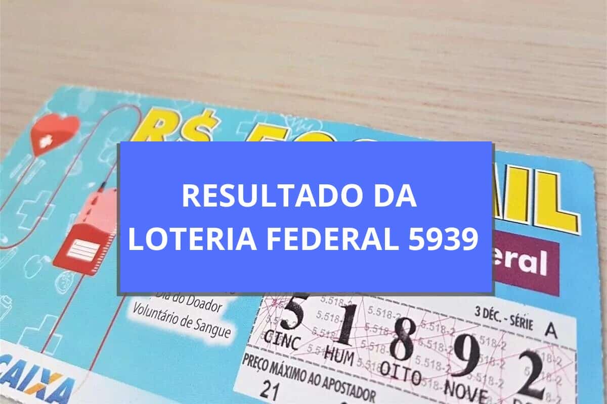 Saiu: Resultado da Loteria Federal 5939 de quarta-feira (05/02/25) | DCI