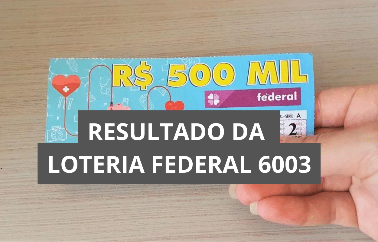 Resultado da Loteria Federal hoje 6003 de quarta (24/09/25) | DCI