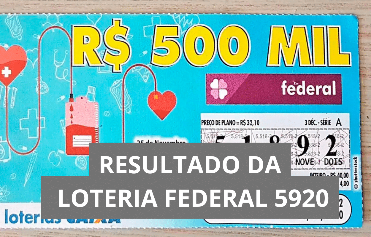 Resultado da Loteria Federal hoje 6020 e ganhadores de sábado | DCI